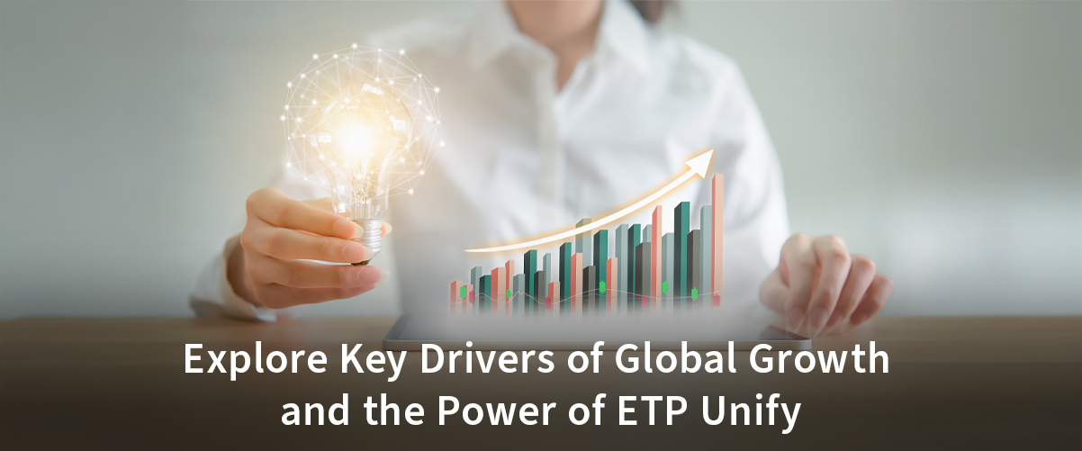 ETP Unify: Driving Global Retail Growth