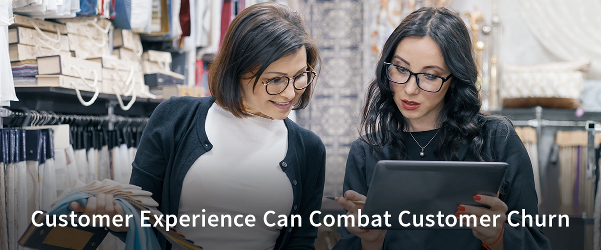 Combat Customer Churn with Better Experience