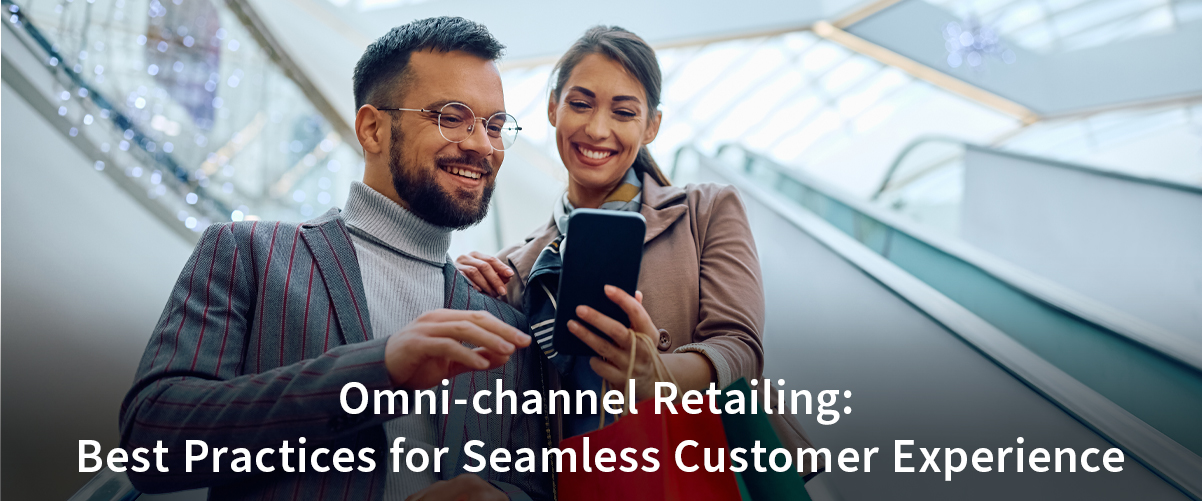 Best Practices for Seamless Omni-channel Retailing